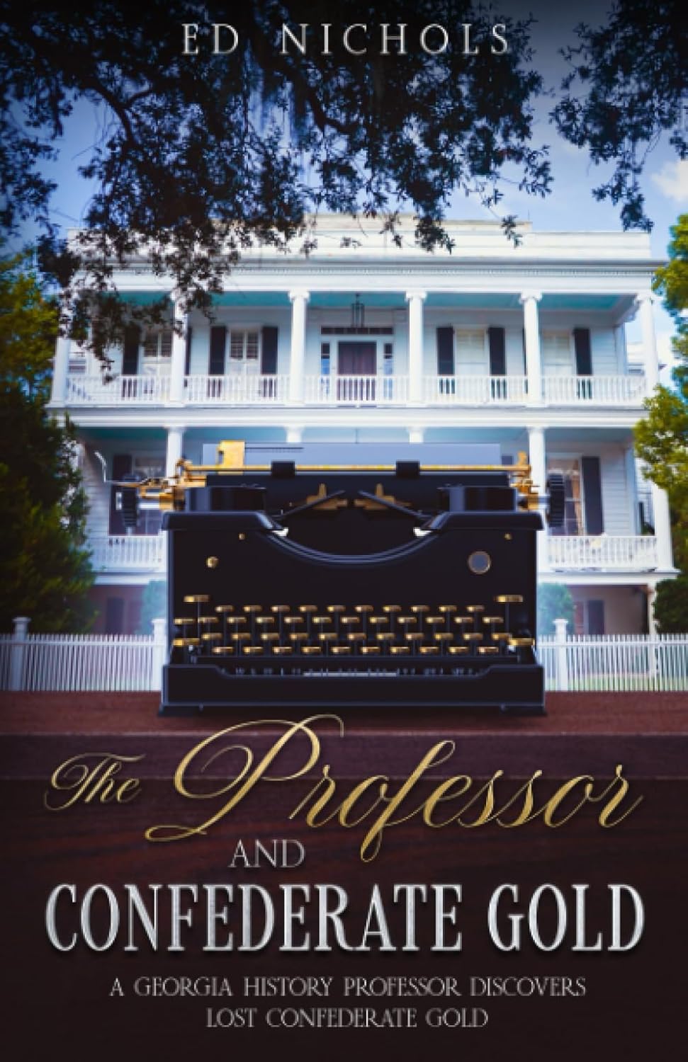 Amazon.com: The Professor and Confederate Gold: A Georgia History ...