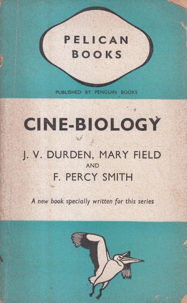 Cine Biology: Mary Field and F. Percy Smith J.V. Durden: Amazon.com: Books