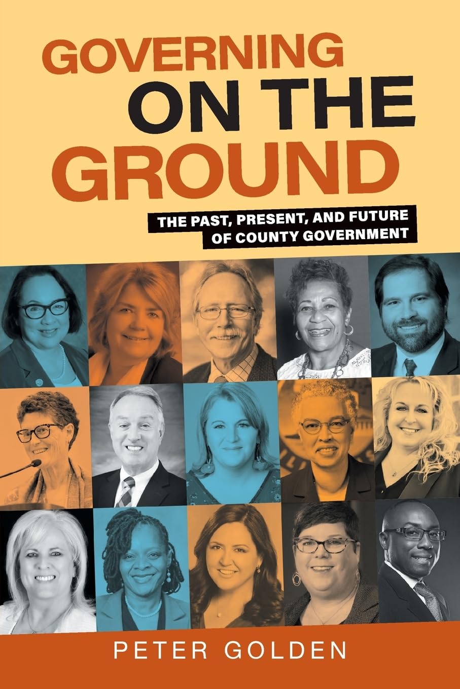 Governing on the Ground: The Past, Present, and Future of County ...