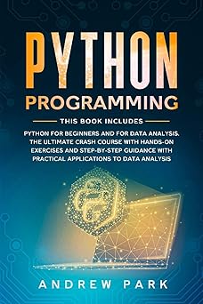 Amazon.co.jp: Python Programming: This Book Includes: Python for Beginners and for Data Analysis ...