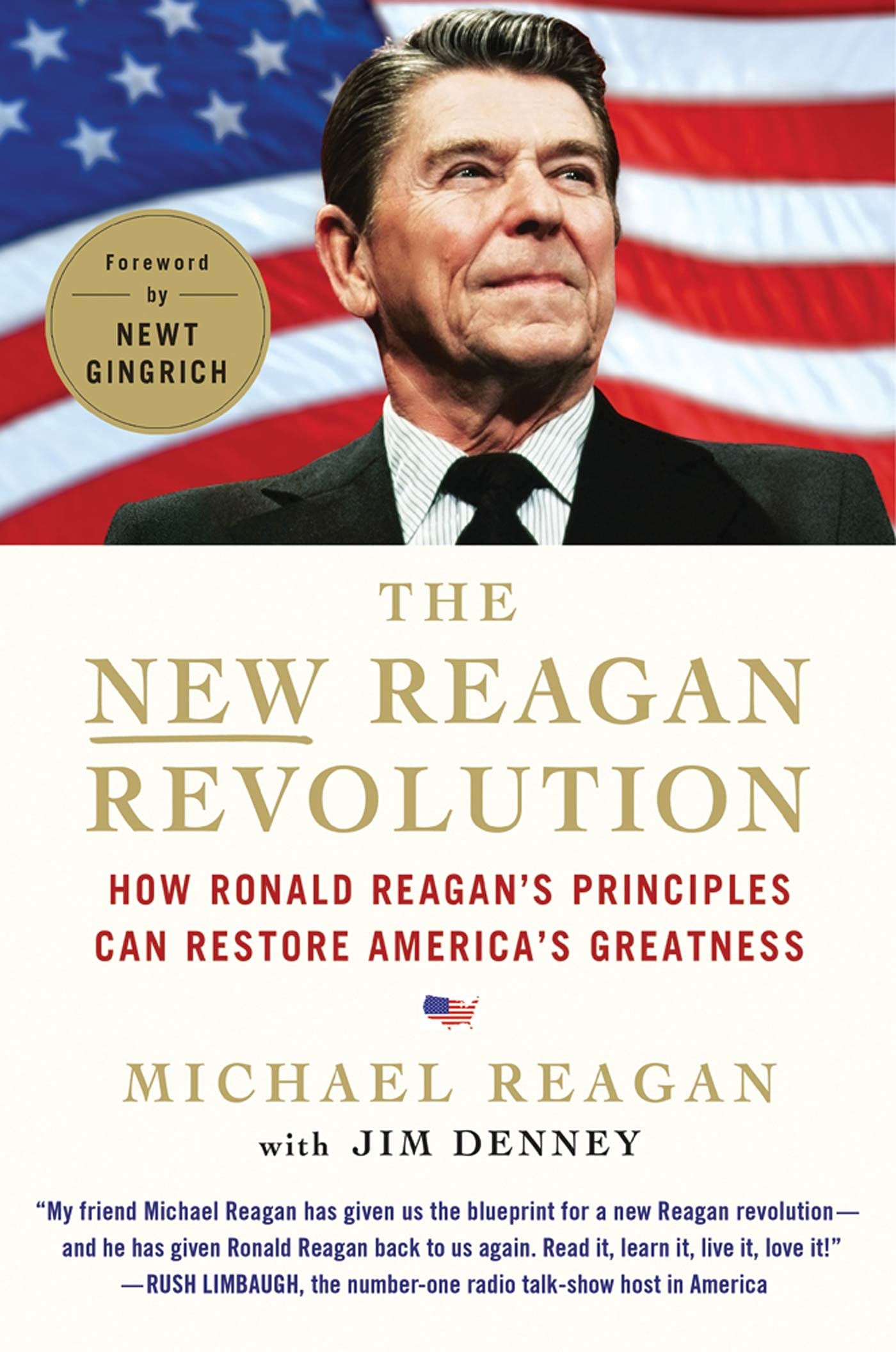 The New Reagan Revolution: How Ronald Reagan's Principles Can Restore ...