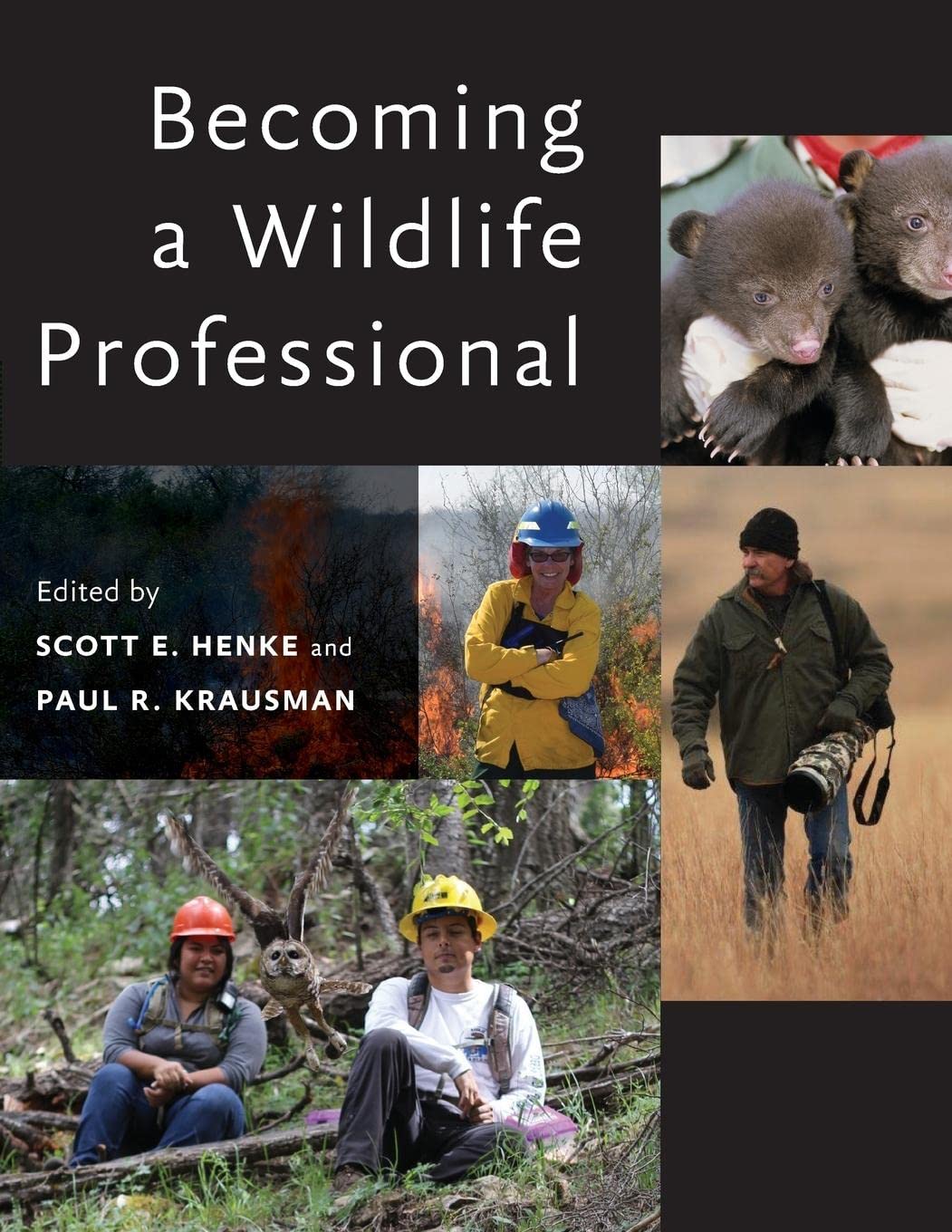 Becoming a Wildlife Professional: Henke, Scott E.: 9781421439150 ...