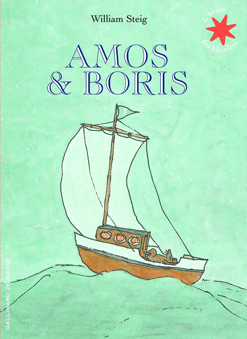 Amos et Boris: Steig, William, Deloraine, Catherine: 9782070651306 ...