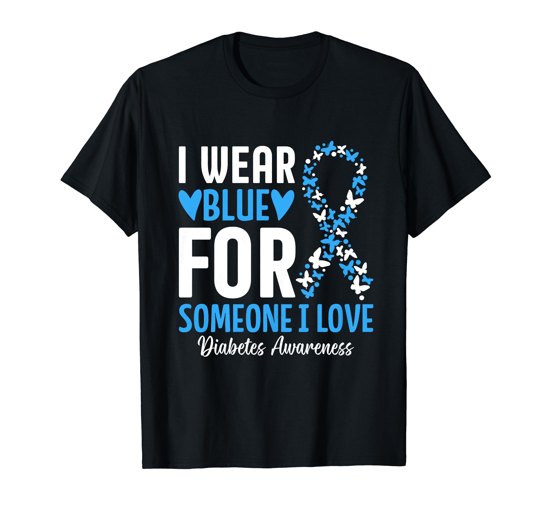 Amazon.com: I Wear Blue for Someone I Love T1D Type 1 Diabetes ...