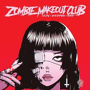 Amazon.com: Zombie Makeout Club Vol. 1: Deathwish eBook : Richardson ...