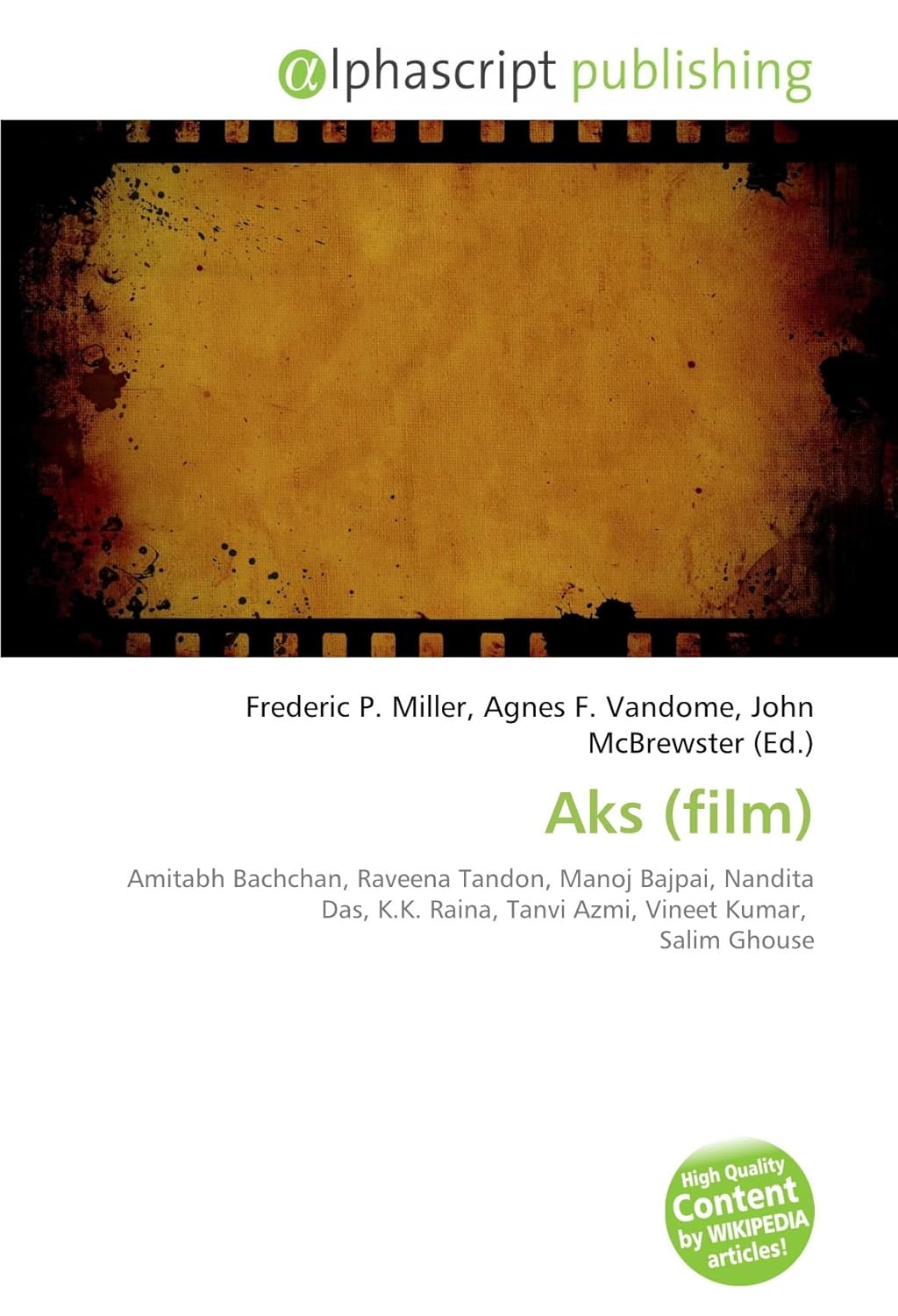 Aks (film): Amitabh Bachchan, Raveena Tandon, Manoj Bajpai, Nandita Das ...