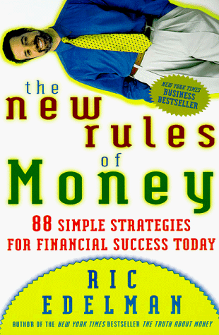 The New Rules of Money: 88 Simple Strategies for Financial Success ...
