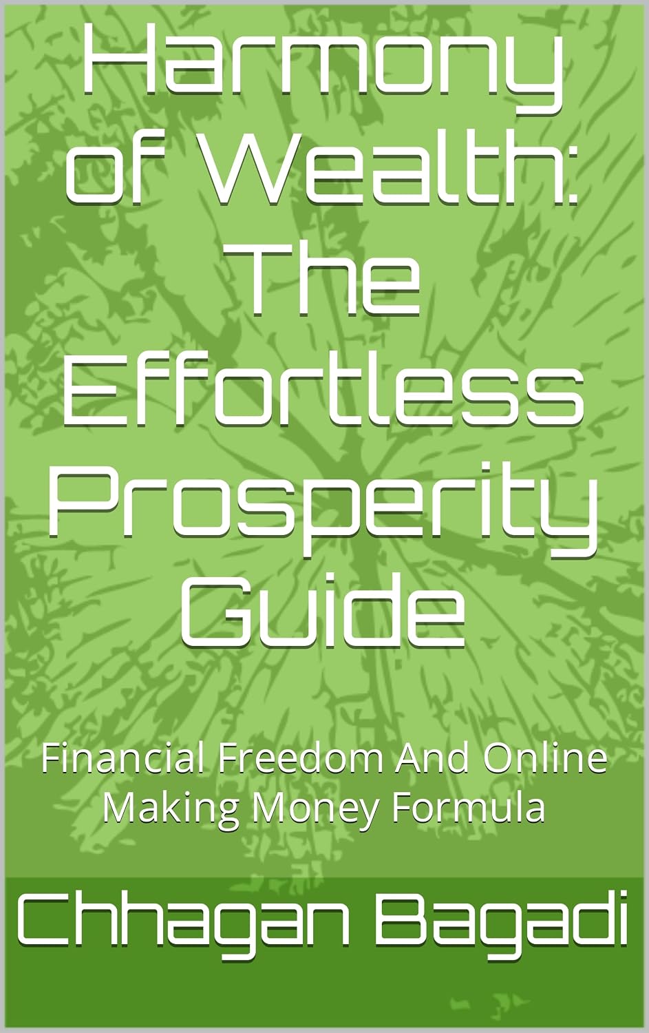 Amazon | Harmony of Wealth: The Effortless Prosperity Guide: Financial ...
