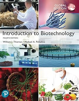 Introduction to Biotechnology, Global Edition: Thieman, William ...