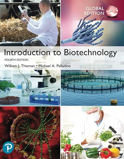 Introduction to Biotechnology, Global Edition: Thieman, William ...