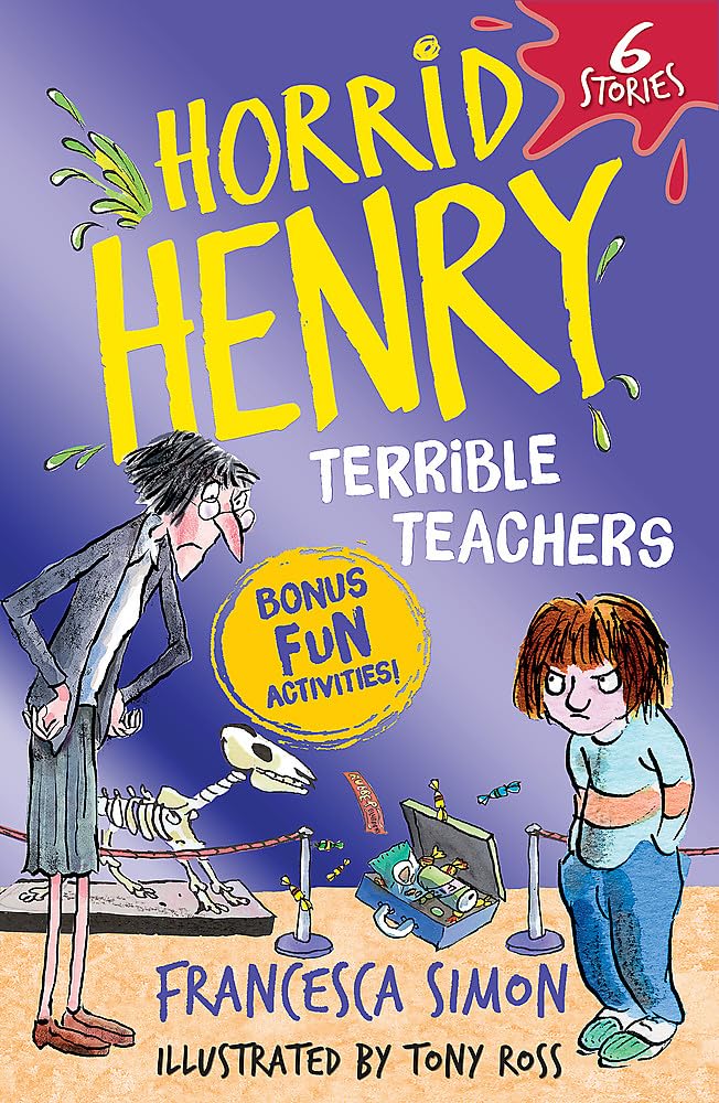 Horrid Henry: Terrible Teachers: 6 Stories : Simon, Francesca, Ross ...