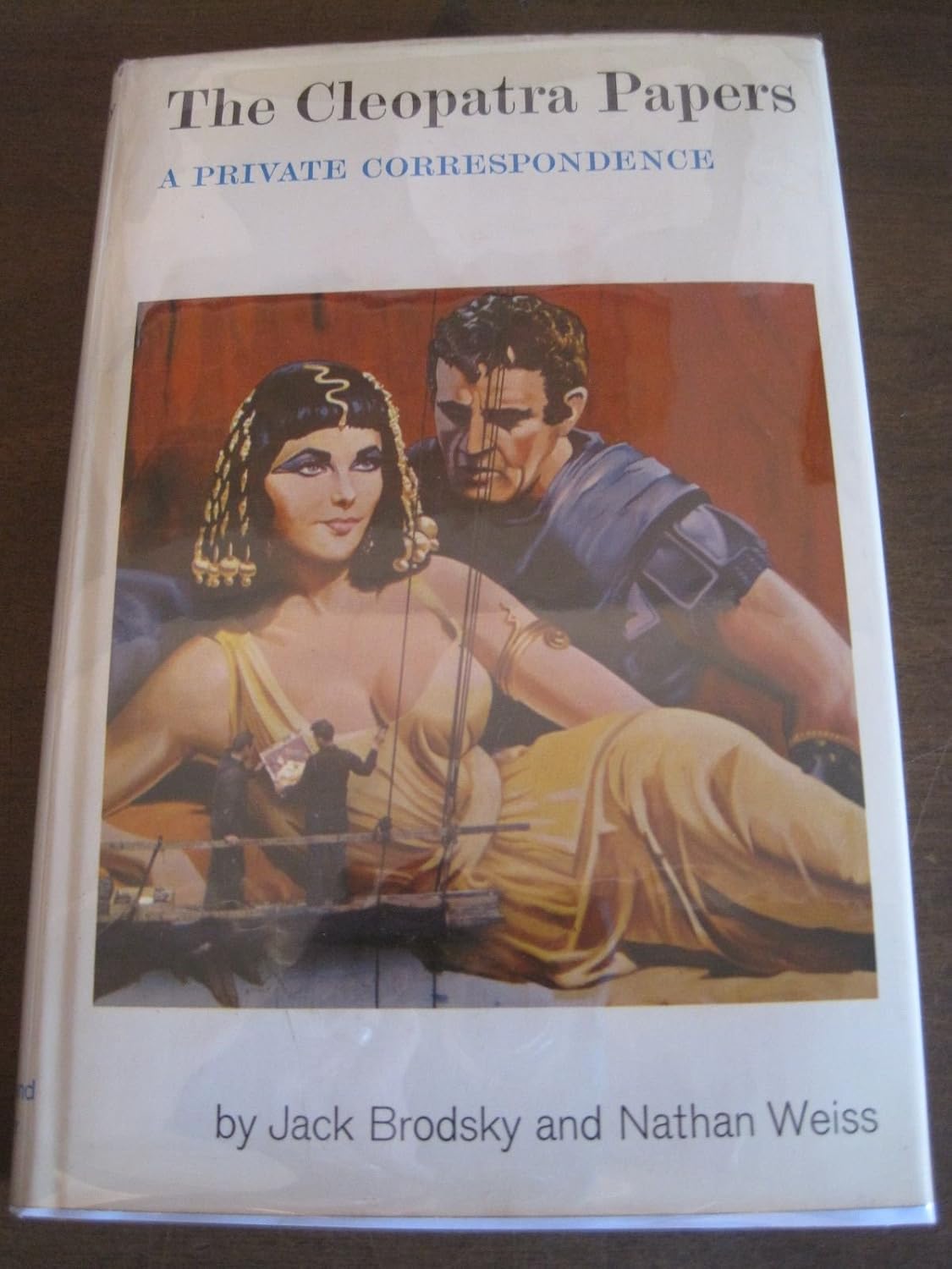 The Cleopatra Papers: Jack Brodsky and Nathan Weiss: Amazon.com: Books