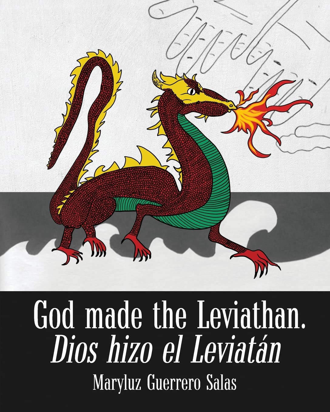 Buy God Made the Leviathan, Dios Hizo el Leviatán: The Dragon, That ...