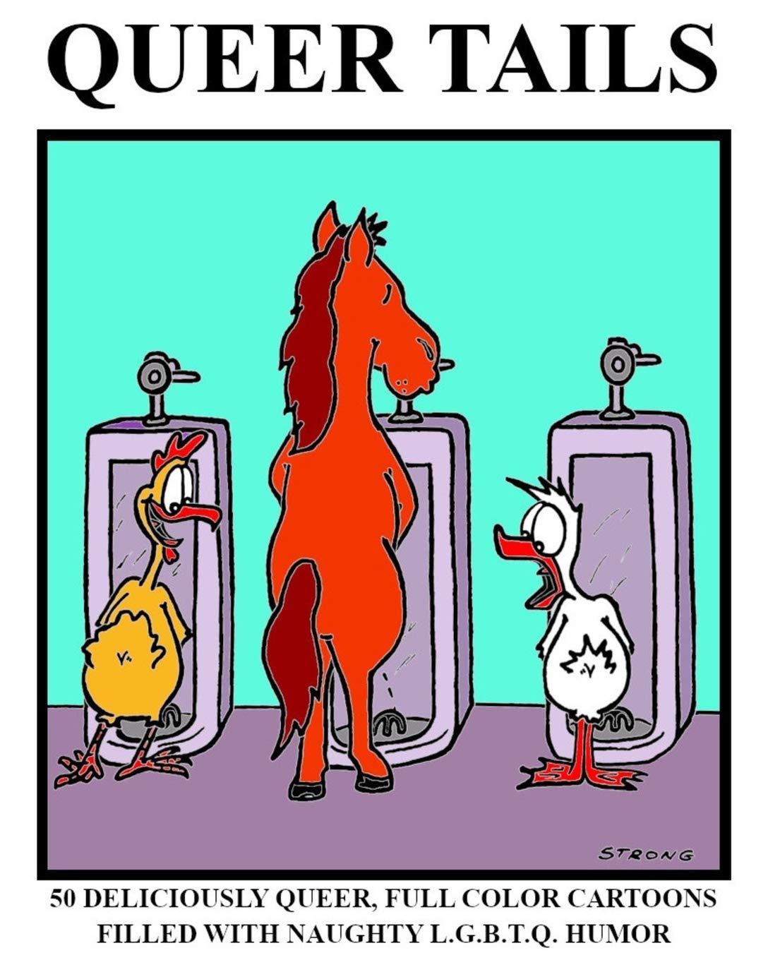 QUEER TAILS: Strong, Brian, Maxfield, Jessica, de Cespedes, Fernando ...