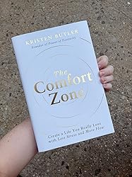 The Comfort Zone: Create a Life You Really Love with Less Stress and ...