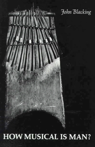 『How Musical Is Man?』｜感想・レビュー - 読書メーター