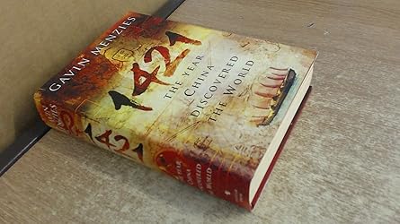 1421: The Year China Discovered The World: Amazon.co.uk: Menzies, Gavin ...