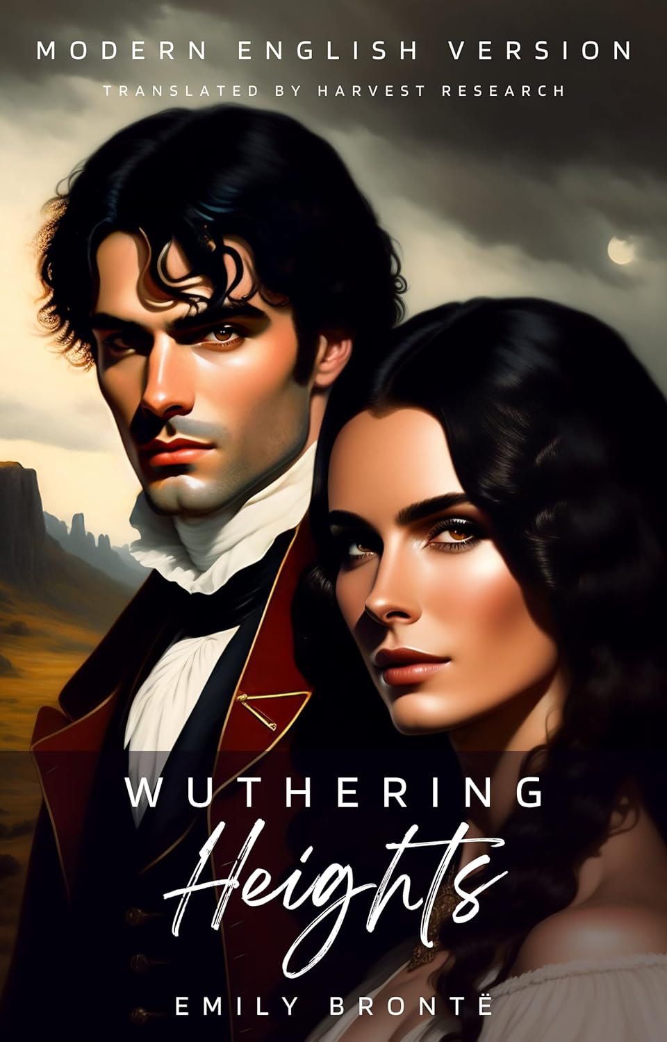 Wuthering Heights Modern English Version (Translated, Annotated): Today ...