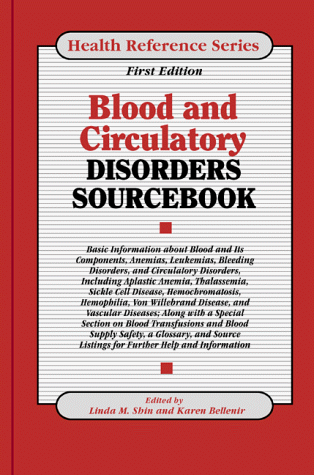 Blood & Circulatory Disorders Sourcebook (Health Reference) (Health ...