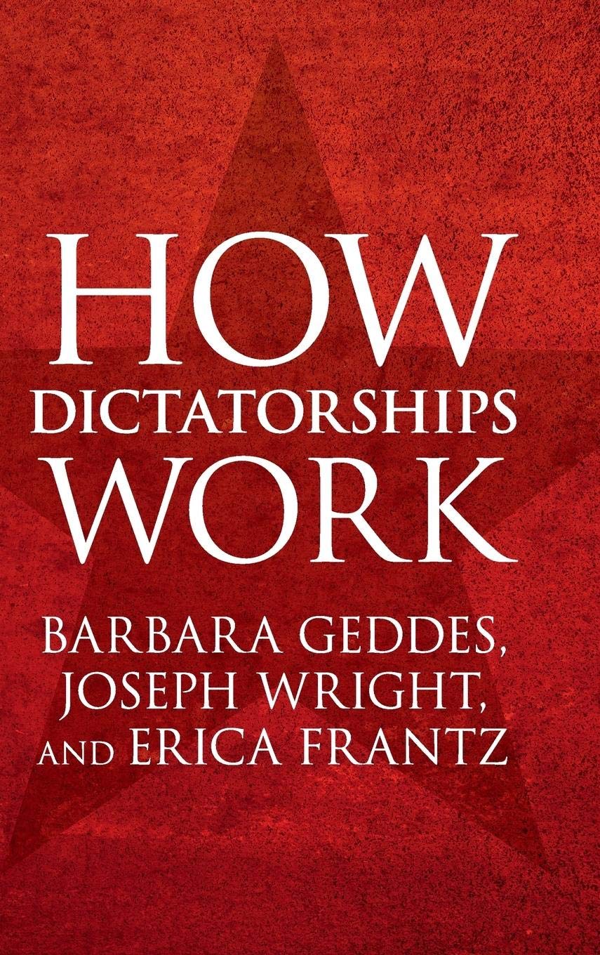 Amazon.com: How Dictatorships Work: Power, Personalization, and ...