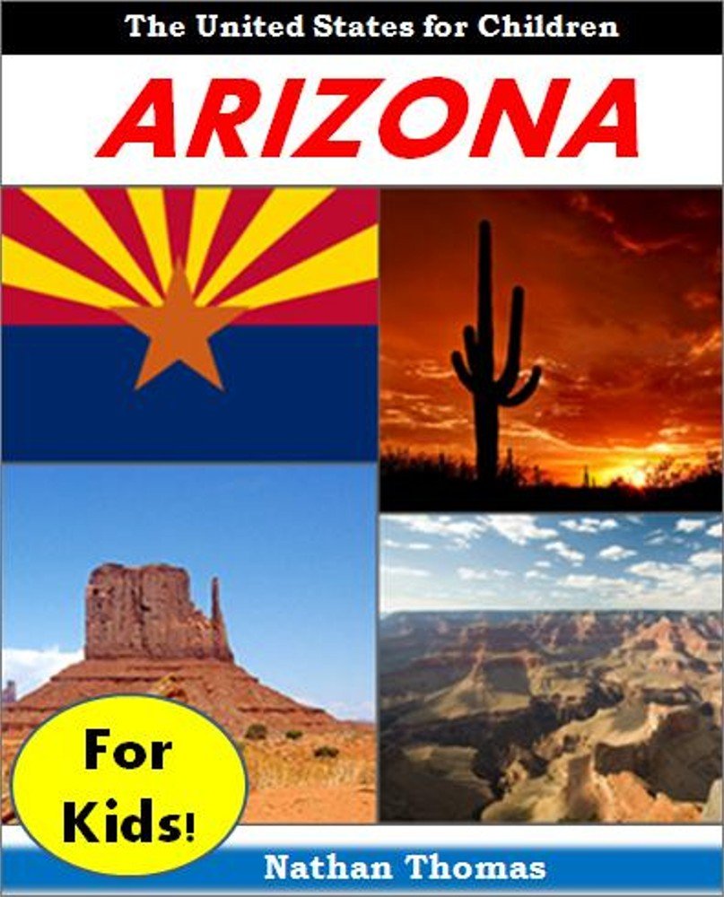 Amazon | Arizona for Kids! - The United States for Children (English ...