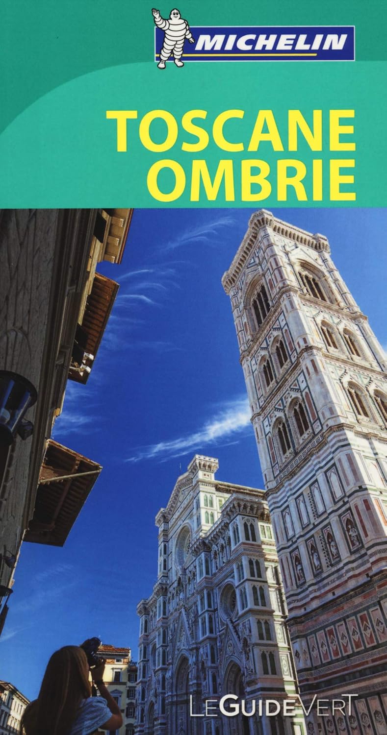 Guide vert Toscane, Ombrie, Marches [green guide Italy - Tuscanny ...