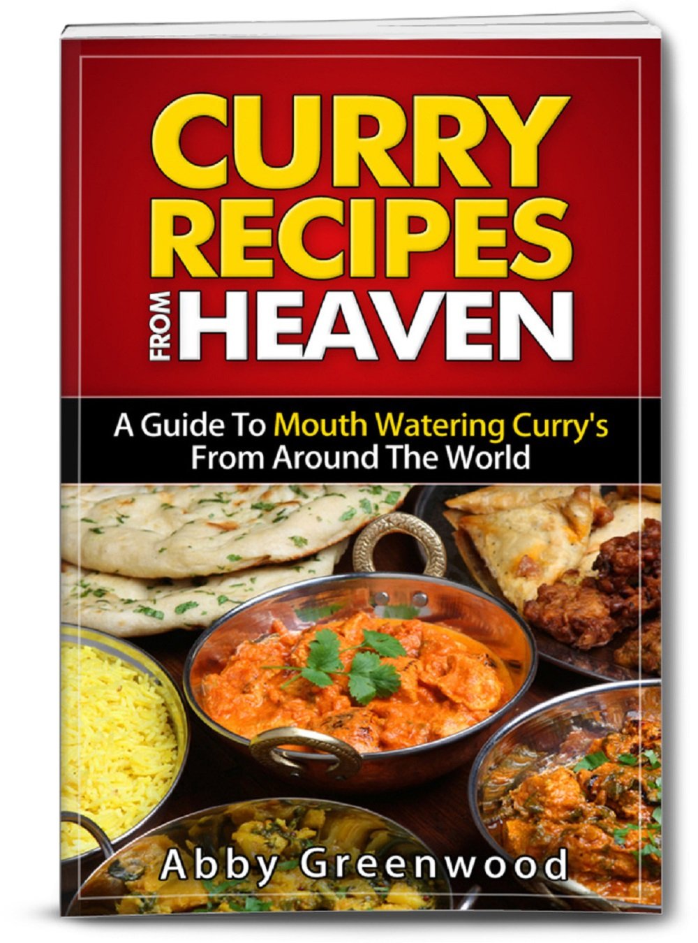Curry Recipes From Around The World. Delicious Curry Recipe Cookbook ...