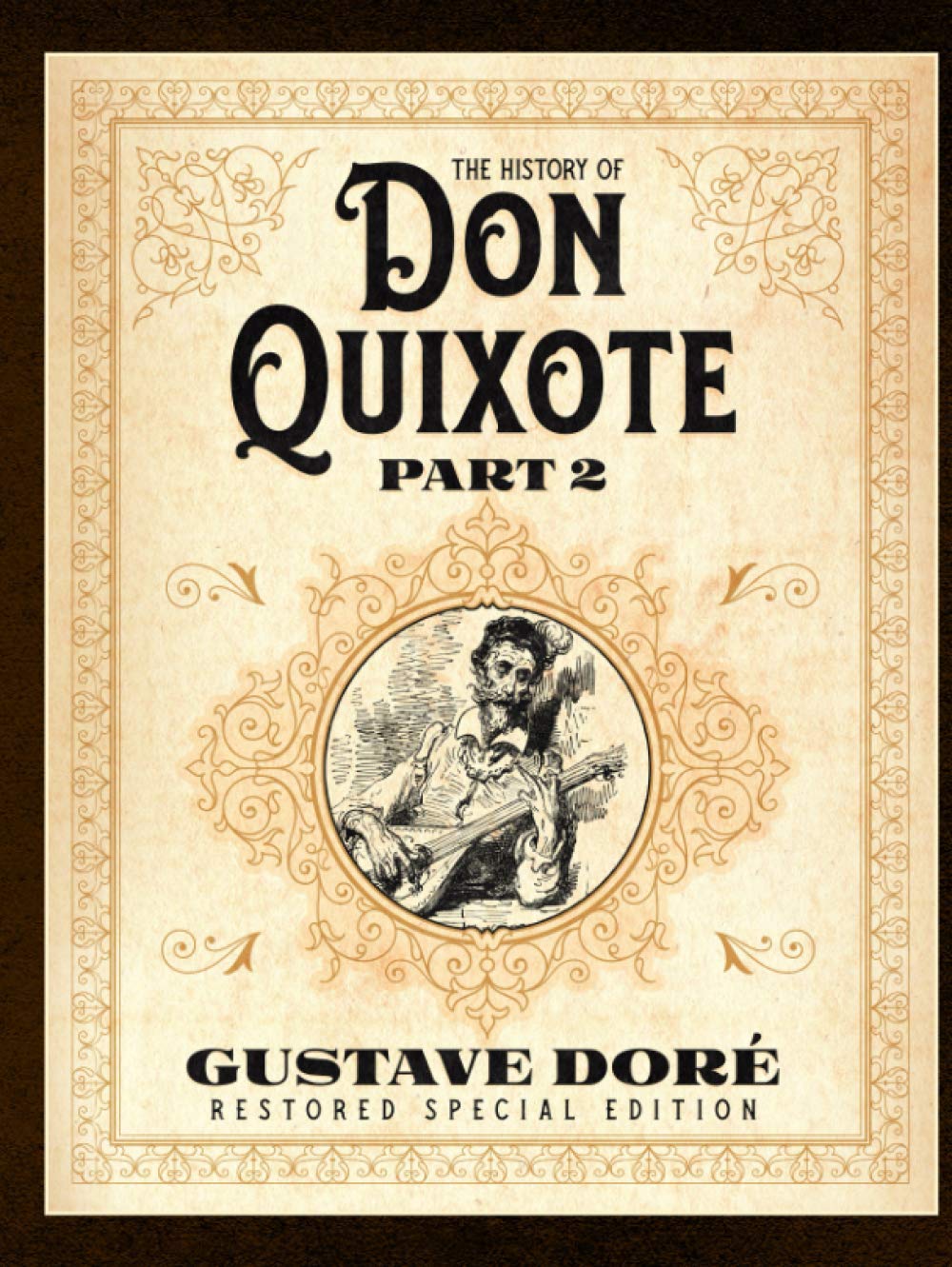 Amazon.com: The History of Don Quixote Part 2: Gustave Doré Restored ...