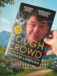 Tough Crowd: How I Made and Lost a Career in Comedy: Amazon.co.uk ...