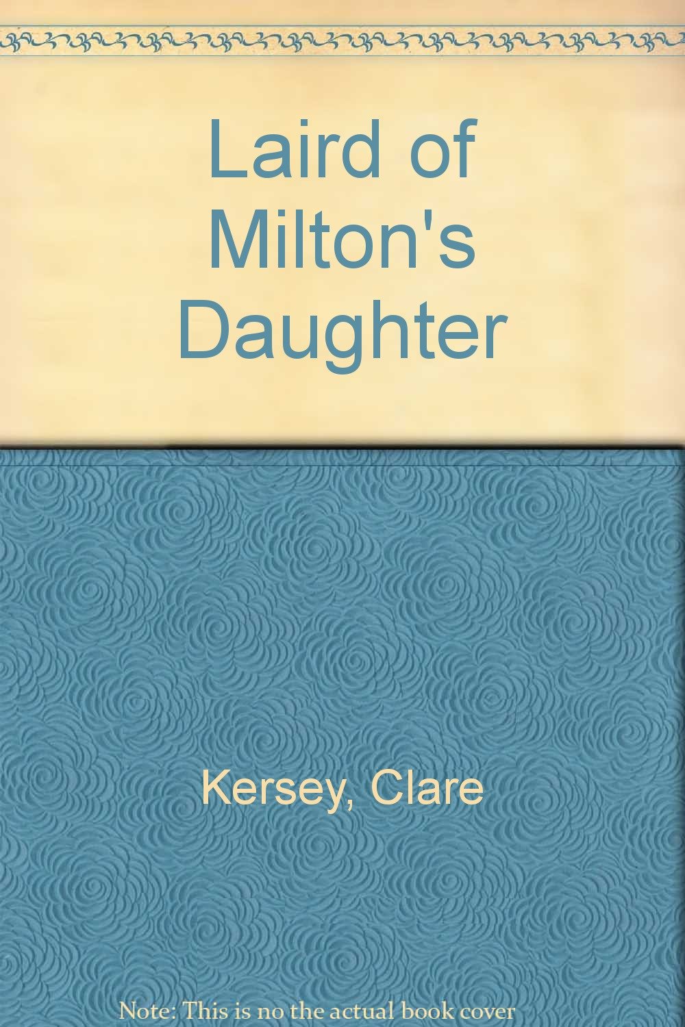 Amazon.co.jp: Laird of Milton's Daughter : Kersey, Clare: 洋書