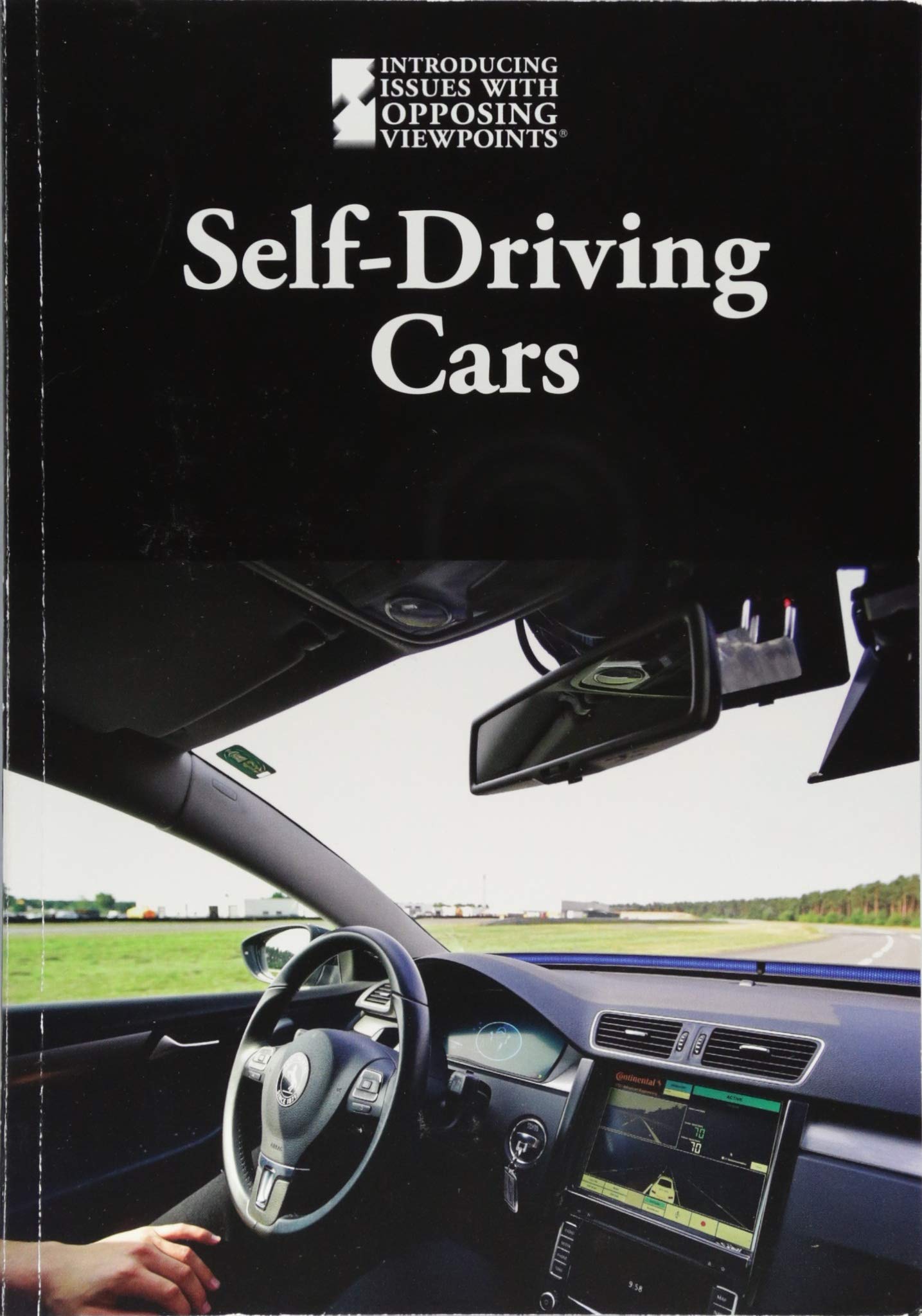 Self-Driving Cars (Introducing Issues With Opposing Viewpoints ...