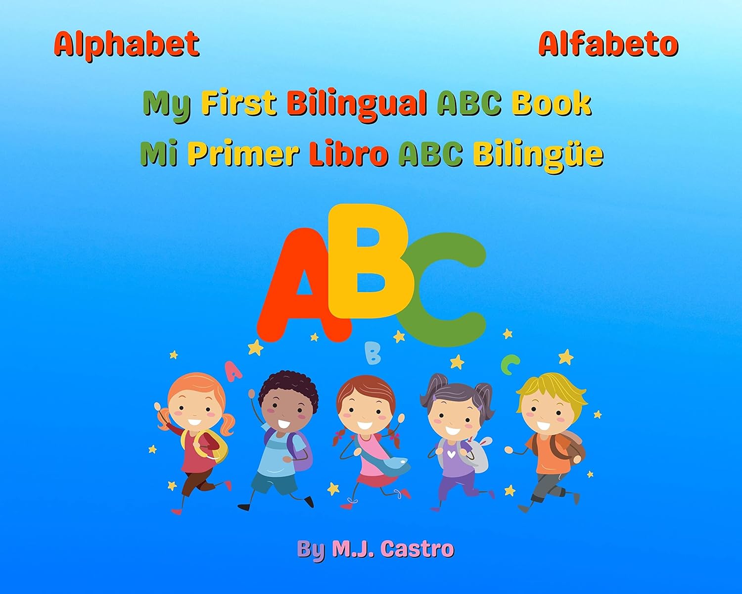 Alphabet Alfabeto My First Bilingual ABC Book: Mi Primer Libro ABC ...