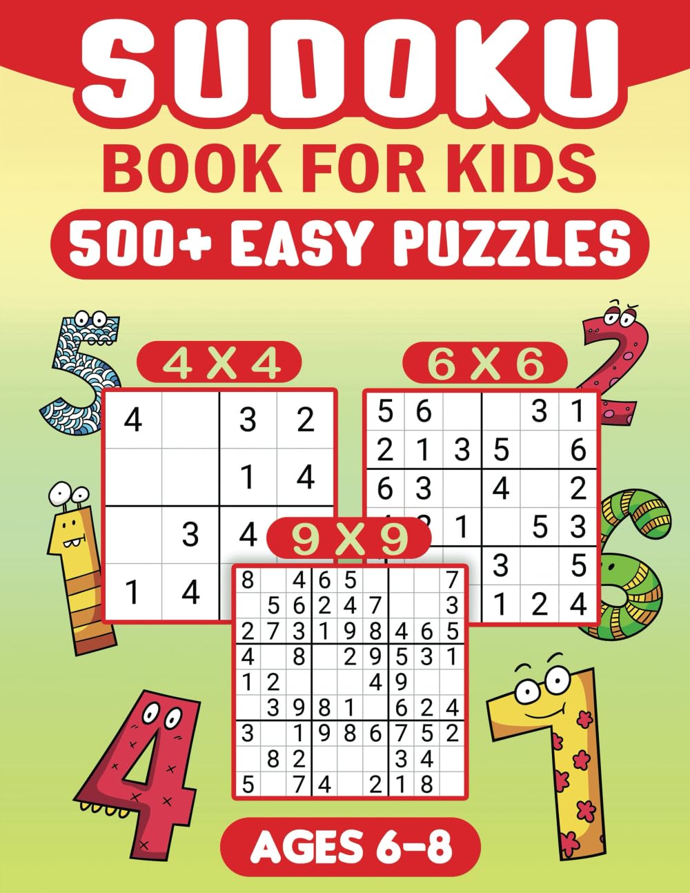 Sudoku for Kids Ages 6-8: 500 Fun and Educational Easy Puzzles for ...