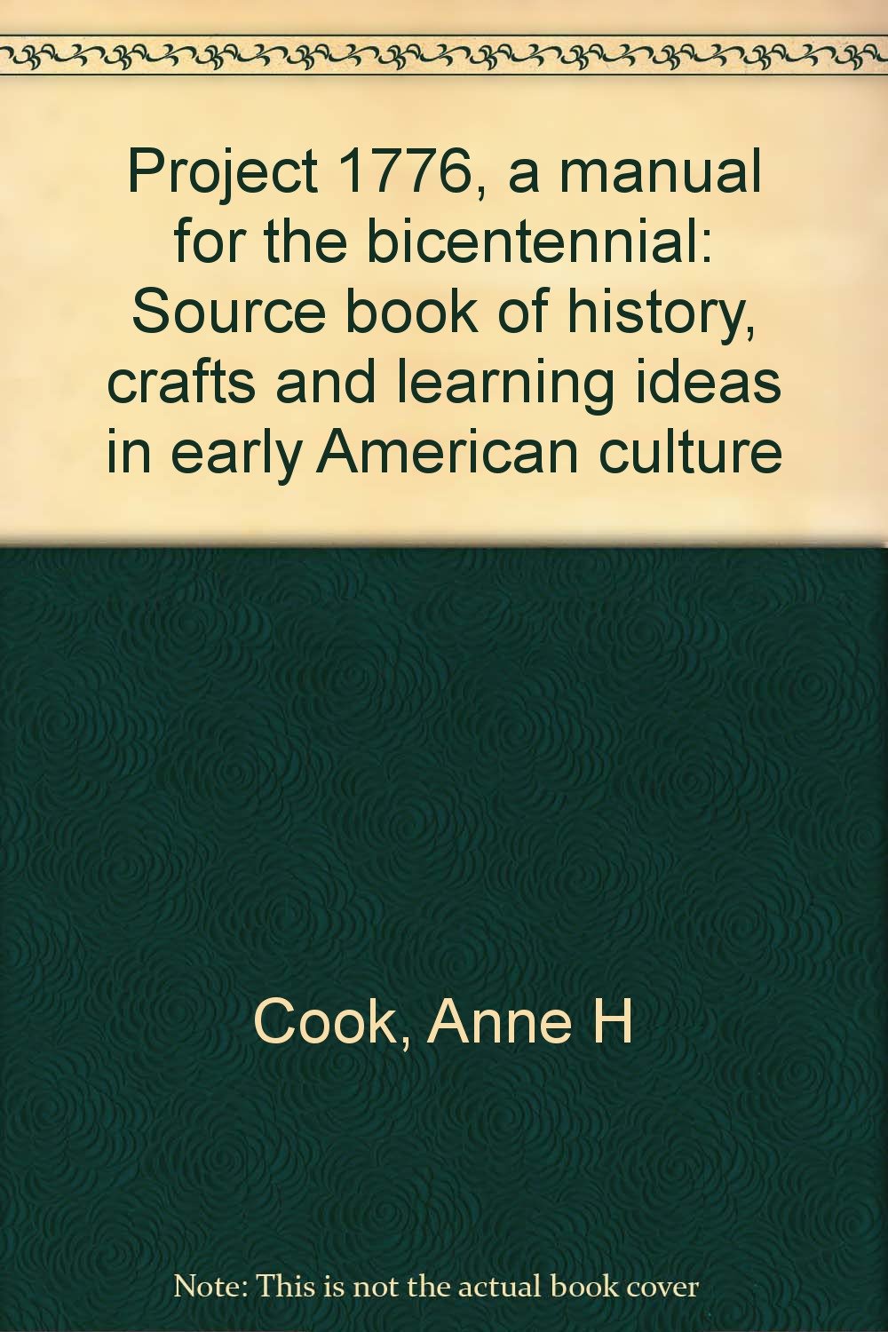 Project 1776, a manual for the bicentennial: Source book of history ...