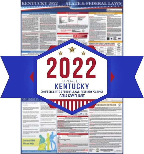 Amazon.com : 2022 Kentucky State and Federal Labor Laws Poster - OSHA ...