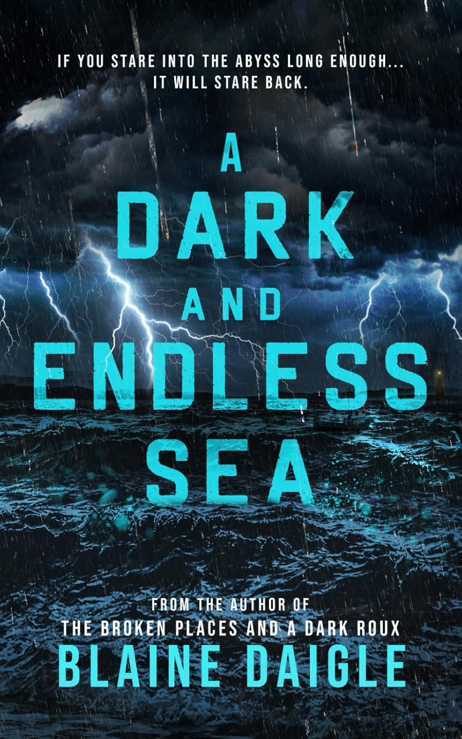 A Dark and Endless Sea: A Novel: Daigle, Blaine, Publishing, Wicked ...