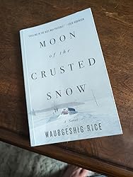 Moon of the Crusted Snow: A Novel : Rice, Waubgeshig: Amazon.ca: Books