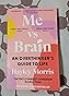 Me vs Brain: An Overthinker’s Guide to Life – the instant Sunday Times ...