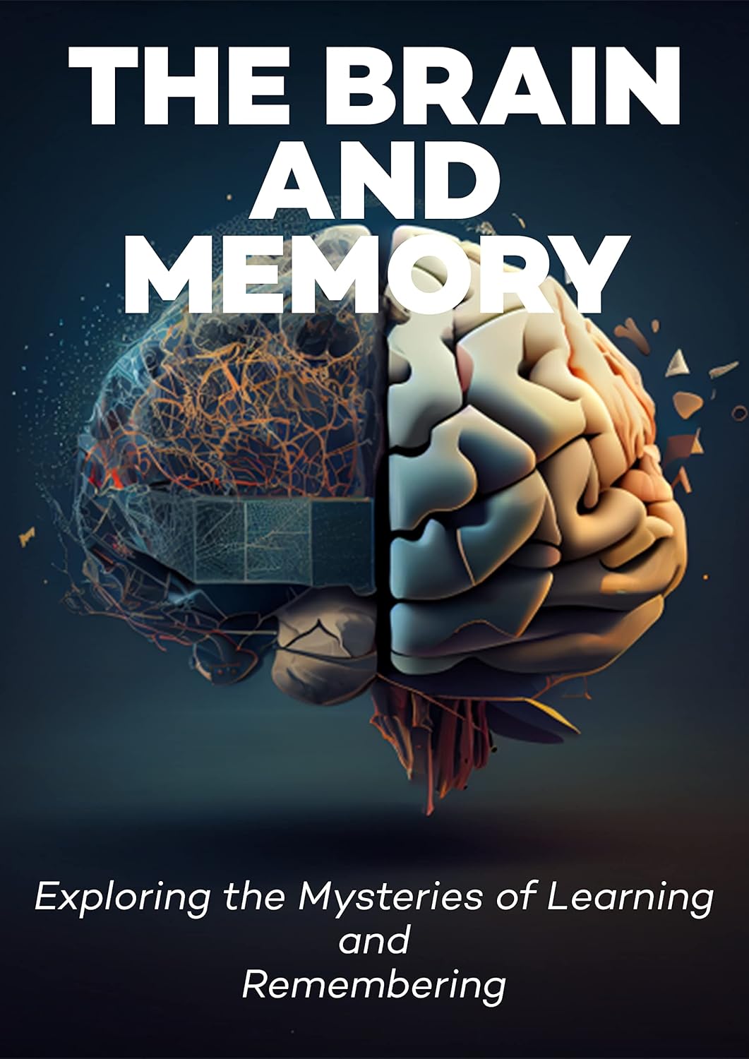 Amazon.com: The Brain and Memory - Exploring the Mysteries of Learning ...