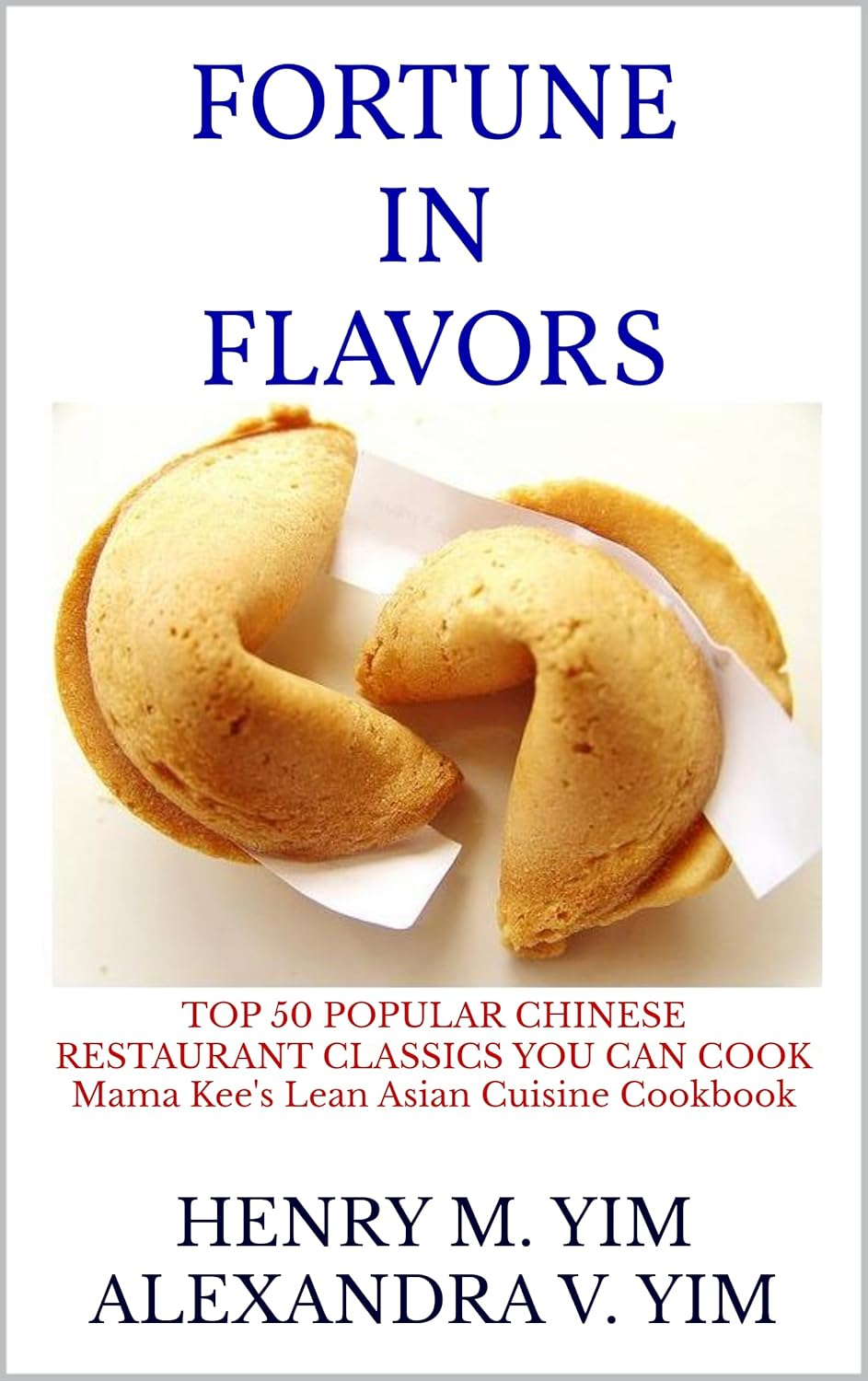 FORTUNE IN FLAVORS: TOP 50 POPULAR CHINESE RESTAURANT CLASSICS YOU CAN ...