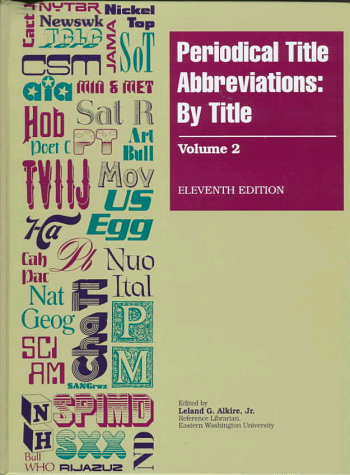 Periodical Title Abbreviations: By Title: Covering: Periodical Title ...