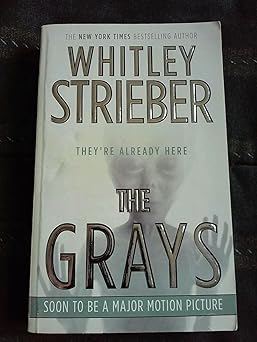 Amazon.com: The Grays: 9780765313898: Strieber, Whitley: Books