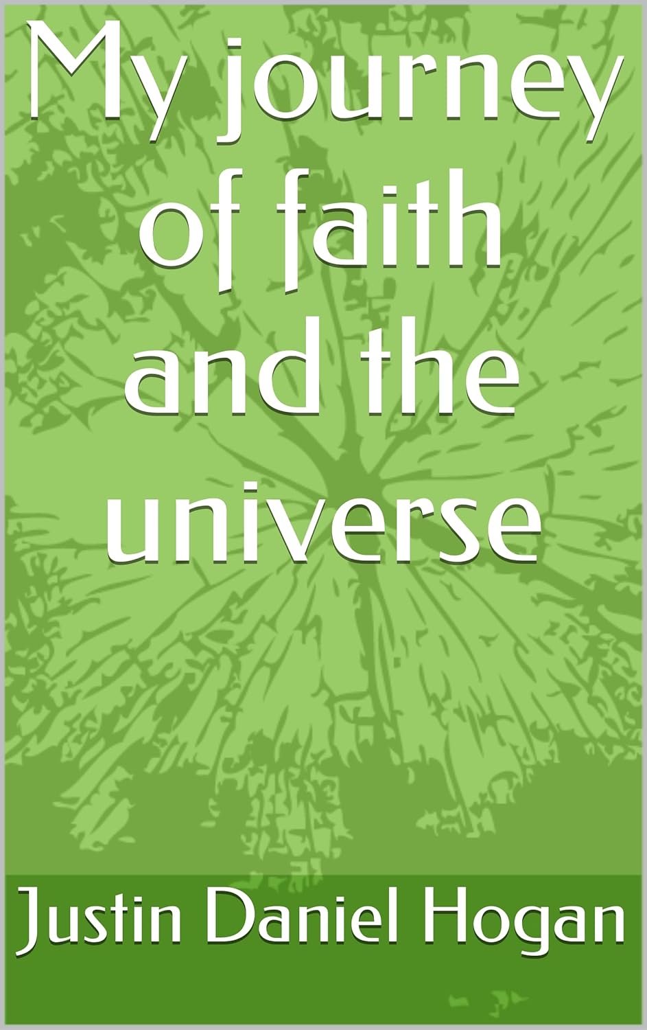 Amazon.com: My journey of faith and the universe (My journey of faith ...