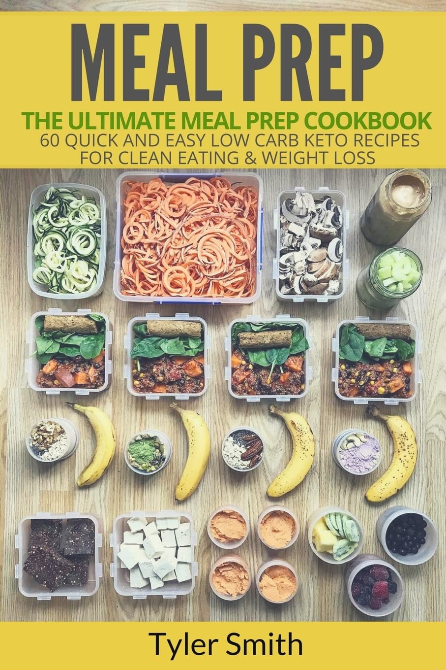 Meal Prep: The Ultimate Meal Prep Cookbook-60 Quick and Easy Low Carb ...