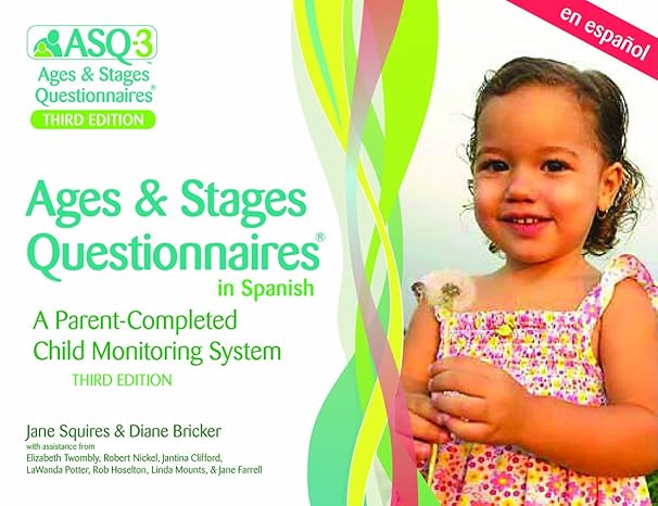 Ages & Stages Questionnaires® (ASQ®-3): Starter Kit (Spanish): A Parent ...