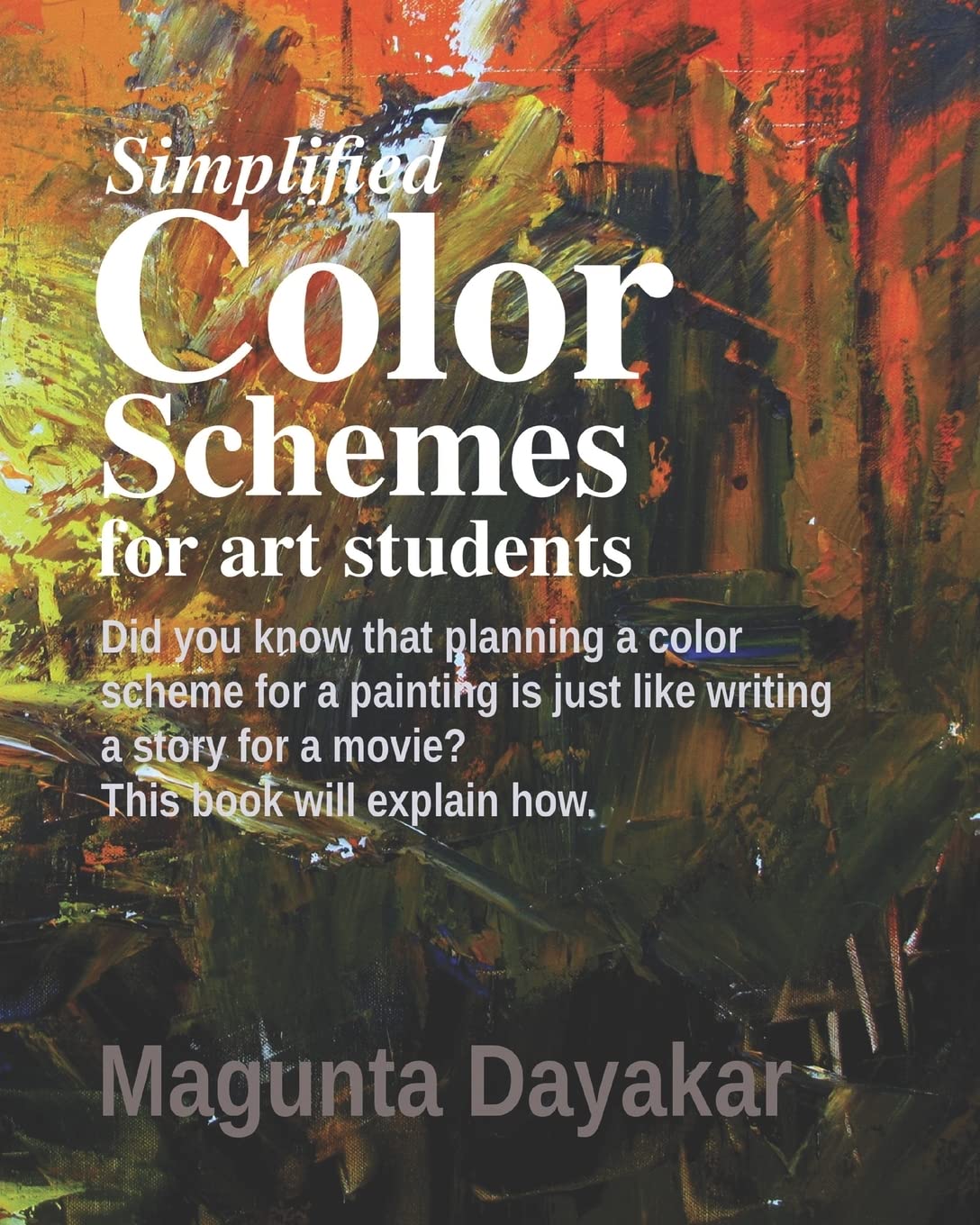 Simplified Color Schemes for Art Students (Magunta Dayakar Art Class ...