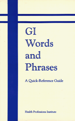 Gi Words and Phrases: A Quick Reference Guide: G: 9780934385145: Amazon ...