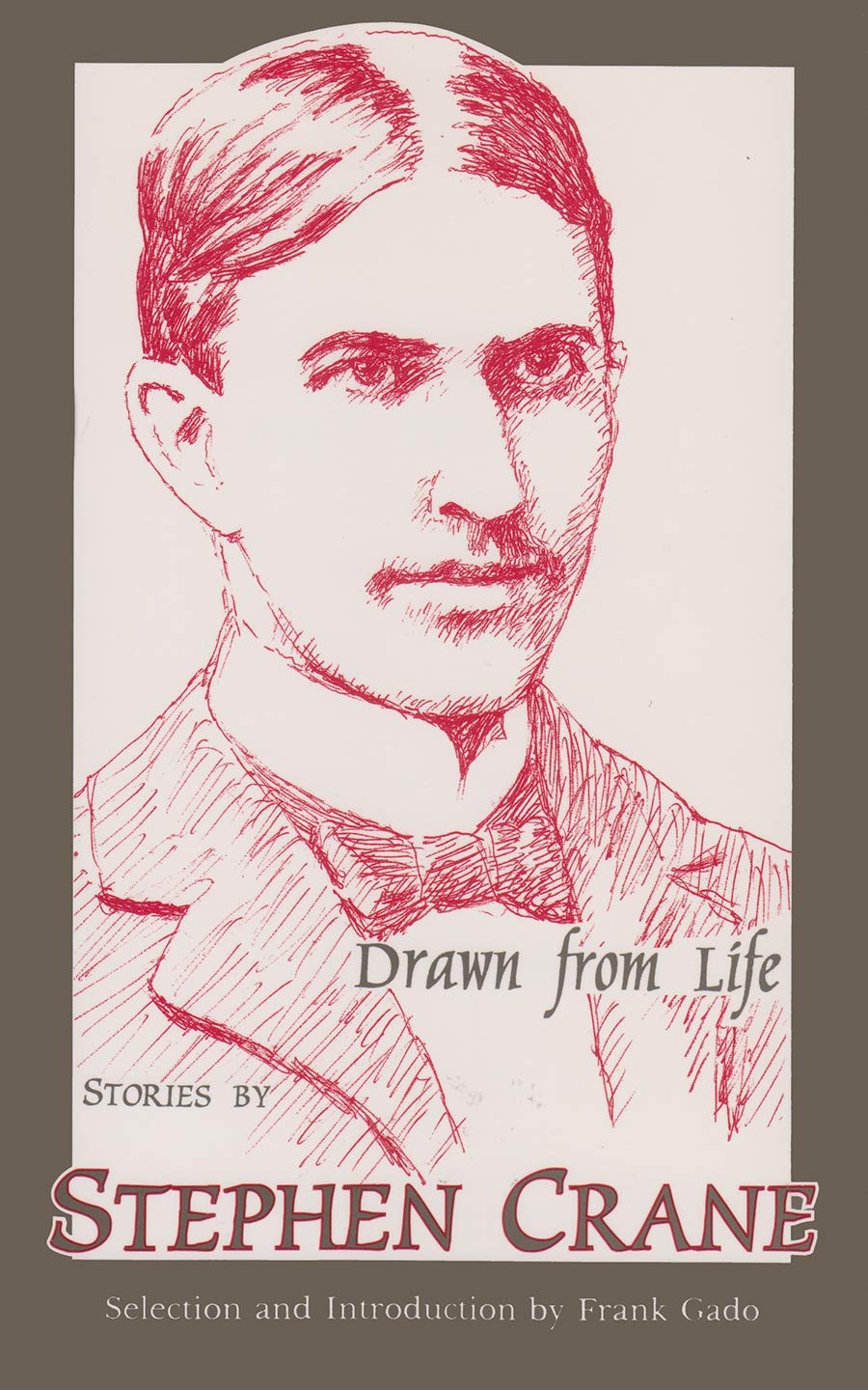 Drawn from Life: Stories by Stephen Crane (SIGNATURE SERIES (UNION ...