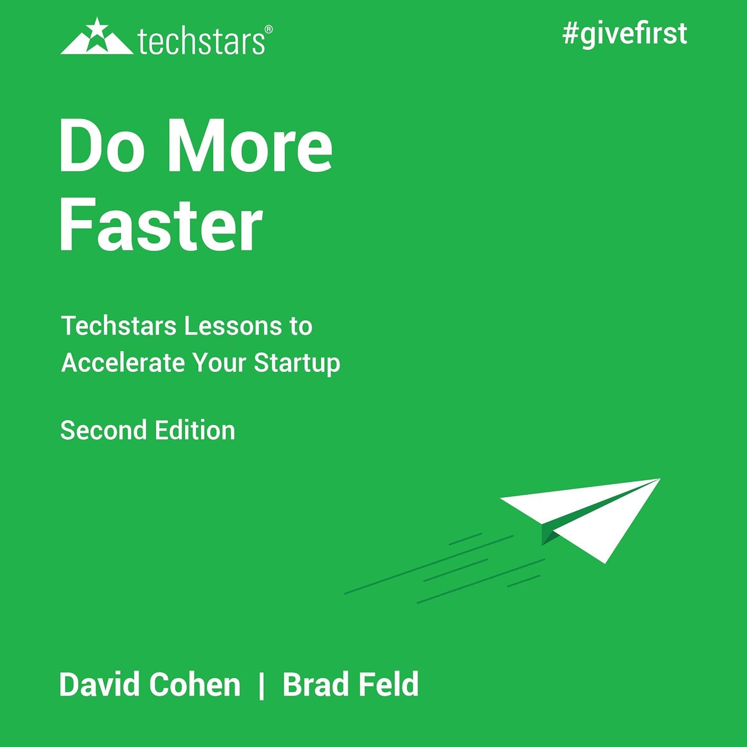 Amazon.com: Do More Faster: TechStars Lessons to Accelerate Your ...
