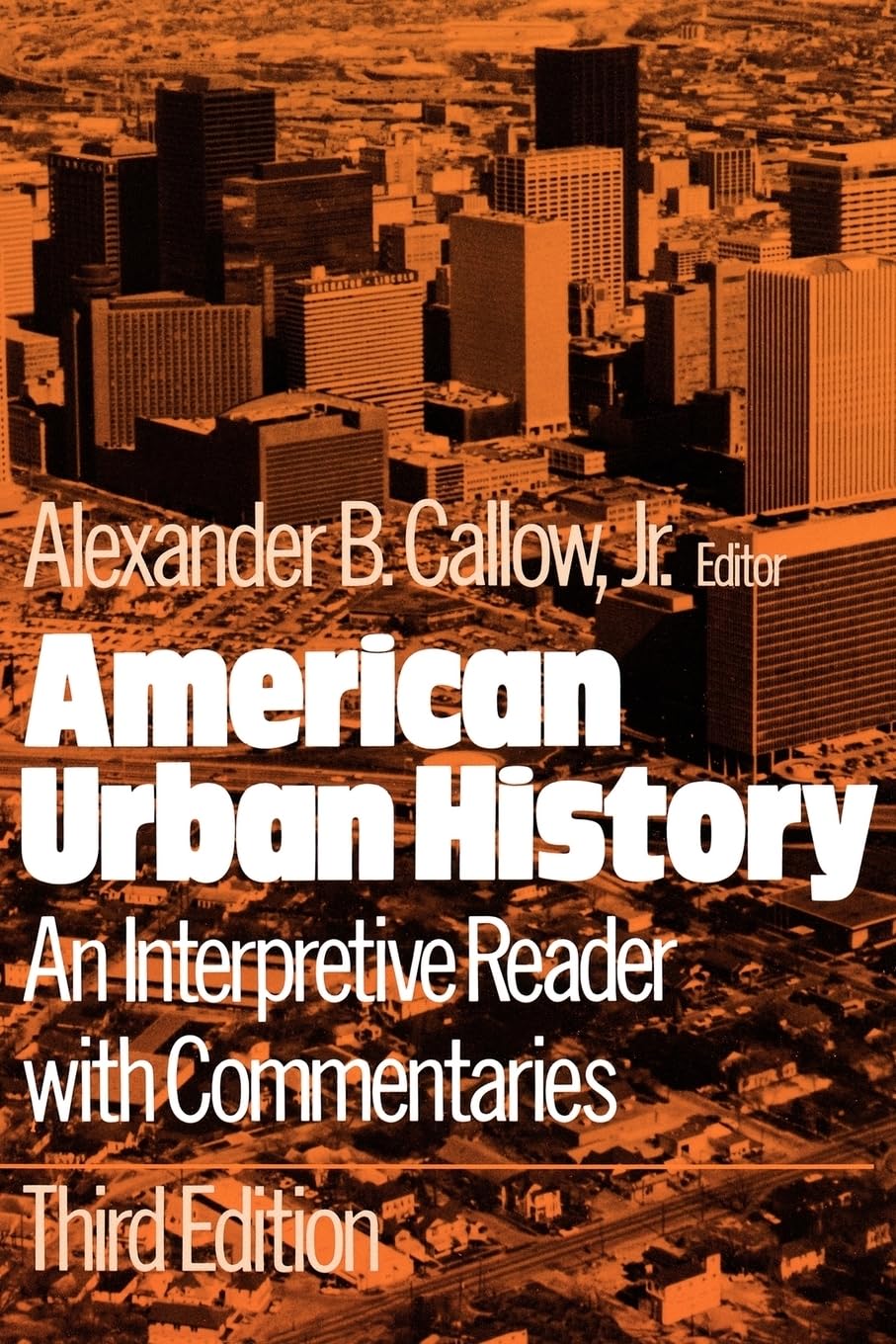 Amazon.com: American Urban History: An Interpretive Reader with ...